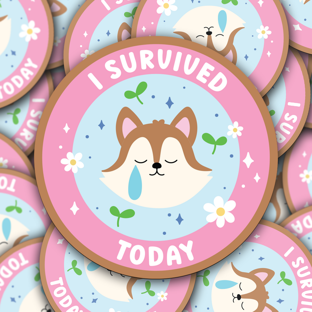 I Survived Today • Vinyl Sticker – Sadie's Stickers